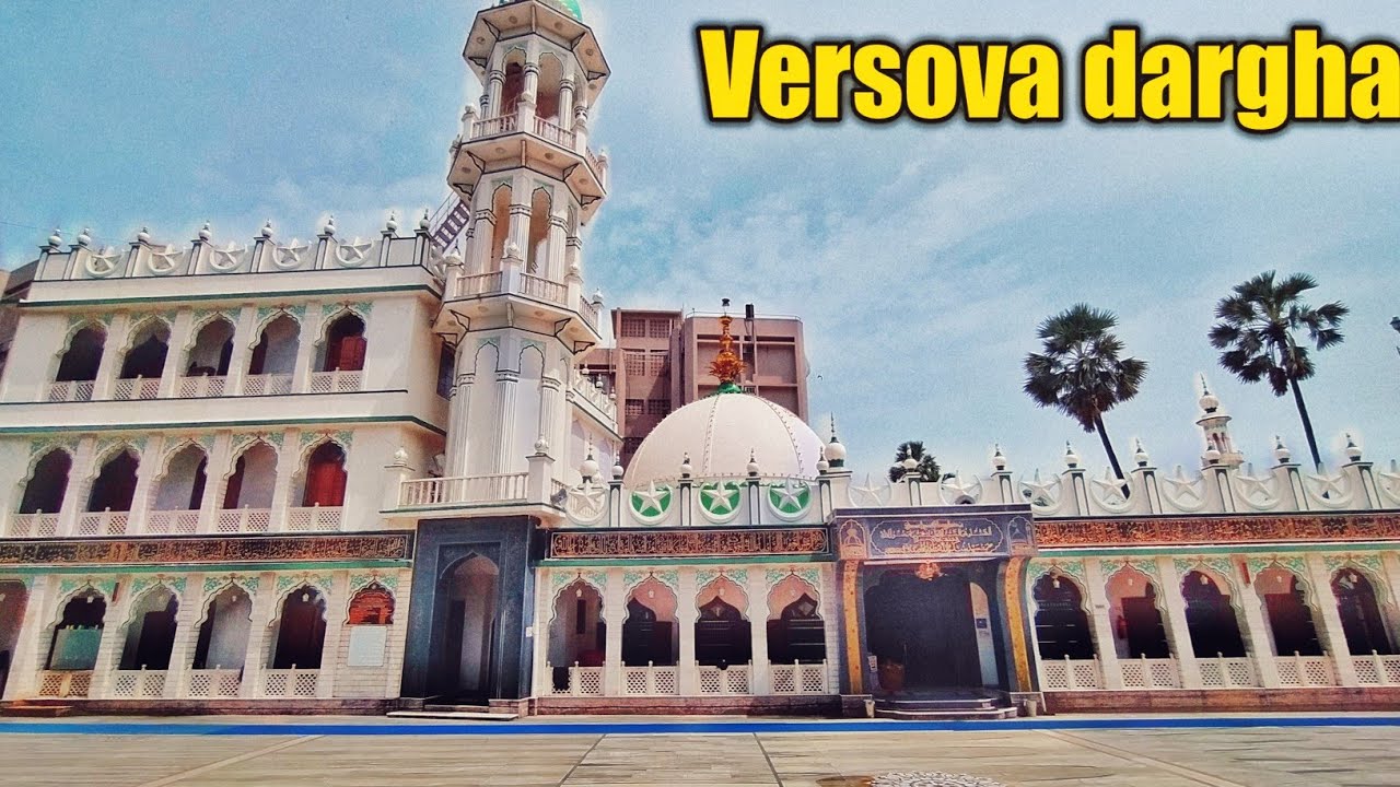 Versova dargha | dargha in Mumbai | shukrullah shah baba dargah ...