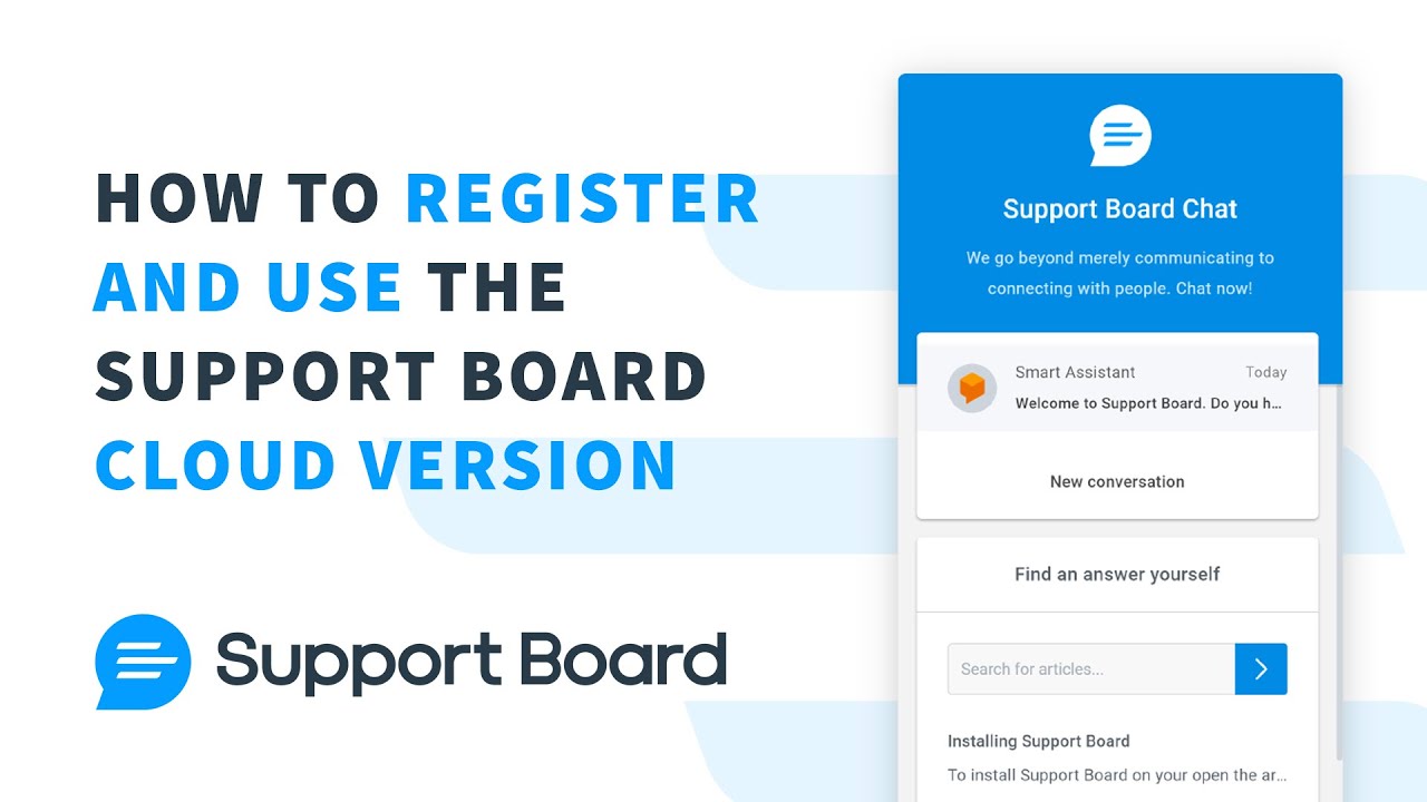 How to register for the Cloud version of Support Board and how to use ...
