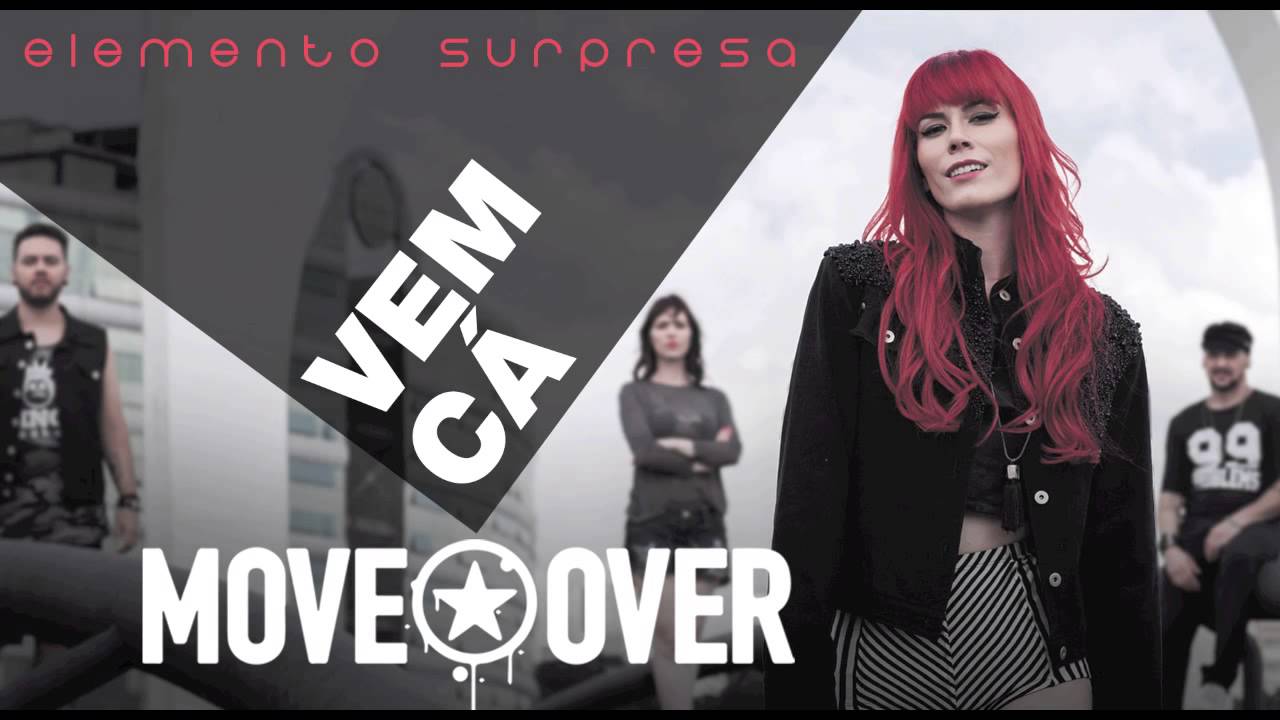 MOVE OVER | Vem Cá - YouTube