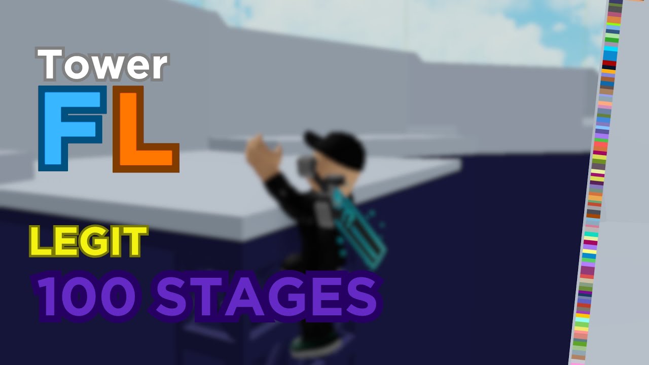 Tower FL - 100 STAGES LEGIT | chenhaoming0 | ROBLOX - YouTube