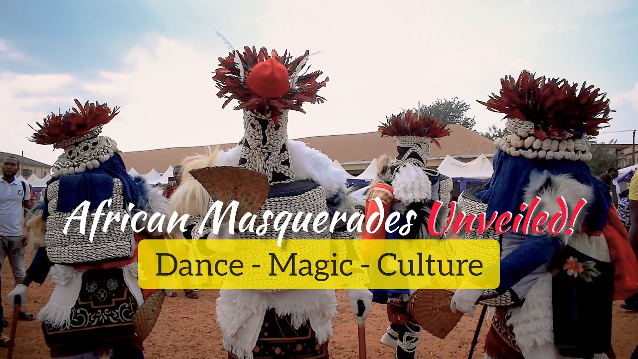 African Masquerades Unveiled: Spectacular Nsukka Cultural Dance ...