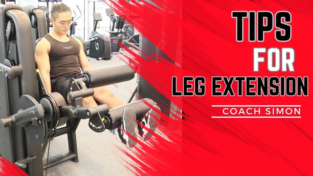 腿部伸展訓練 Leg Extension (By Coach Simon@24/7 Fitness) - YouTube