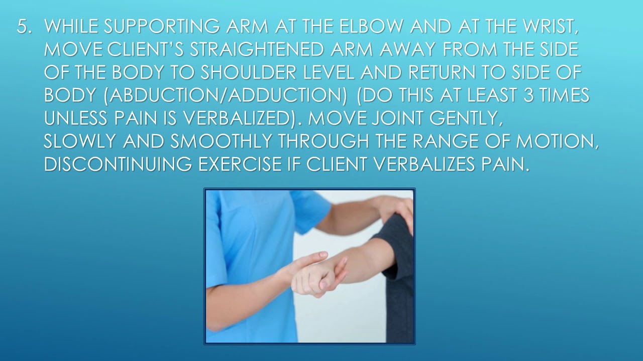 Modified Passive Range of motion for one shoulder ROM CNA Skill 16 ...