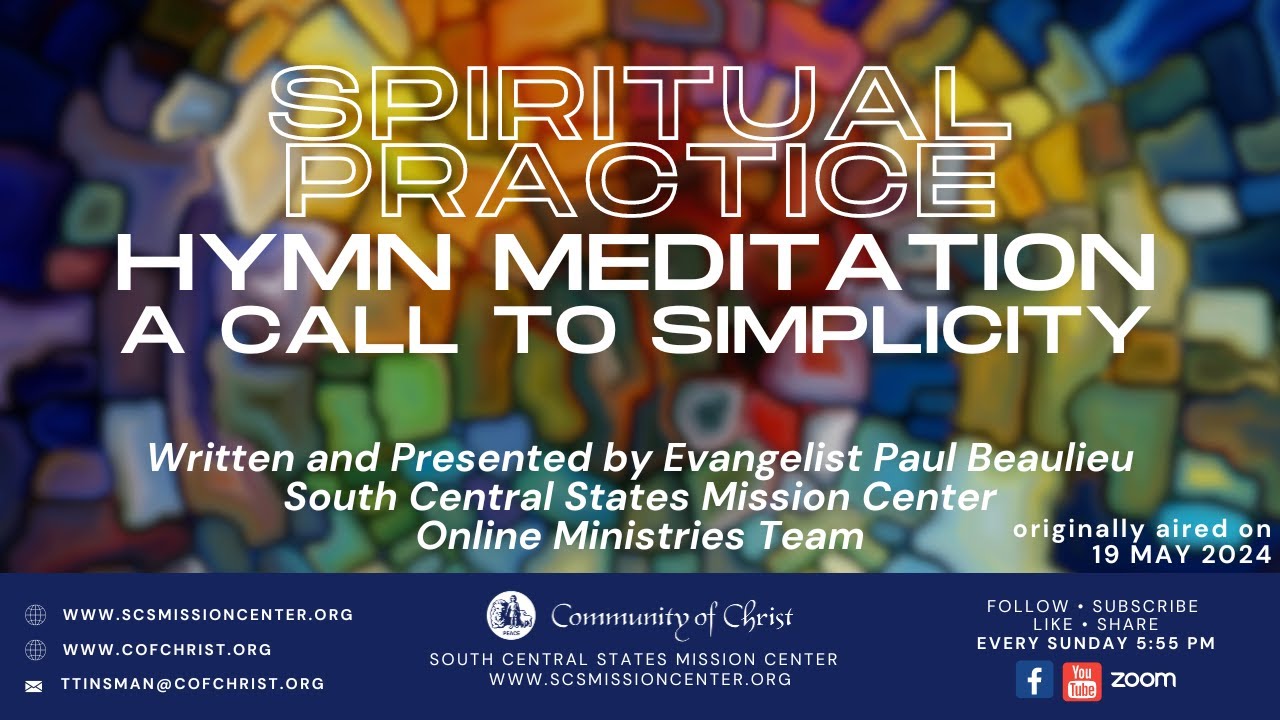 Spiritual Practice - Hymn Meditation: A Call to Simplicity - YouTube