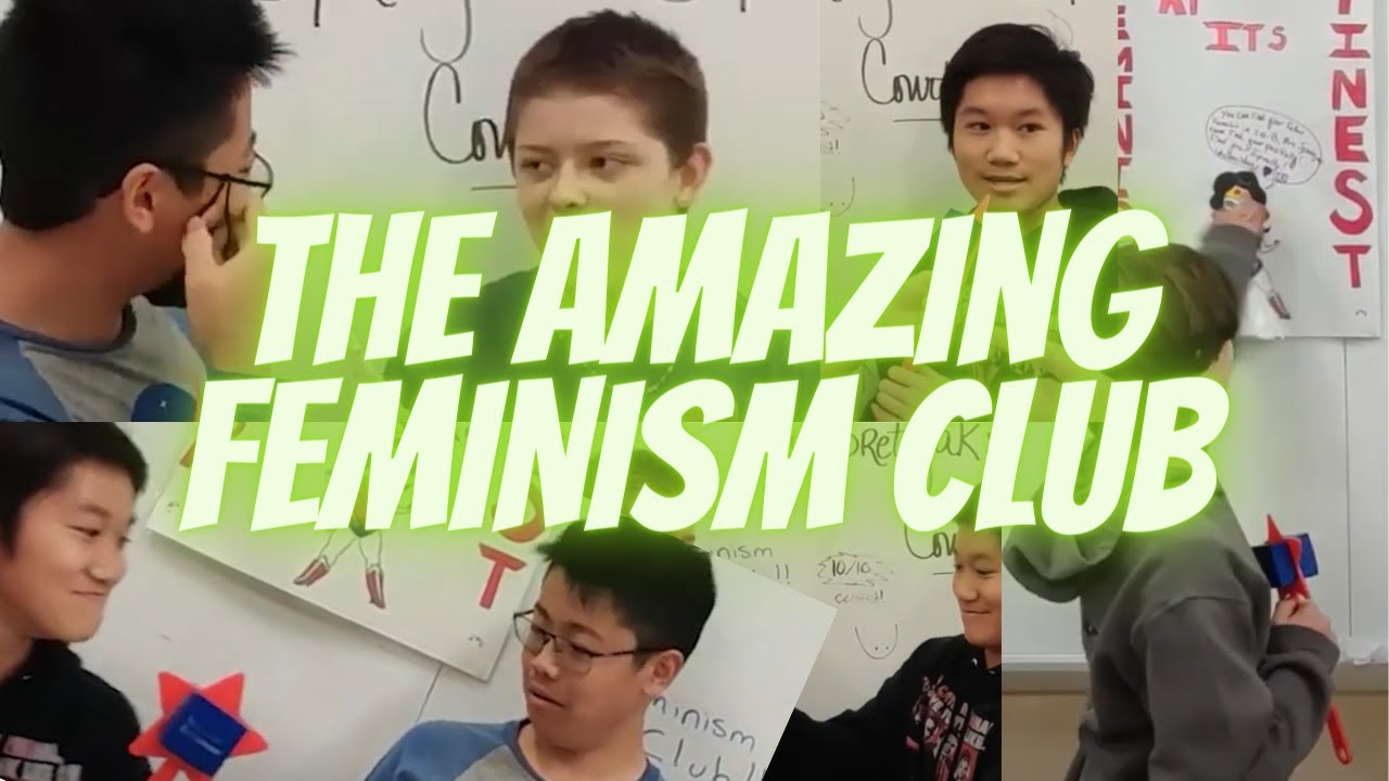 The AmAzInG FeMiNiSm ClUb - YouTube