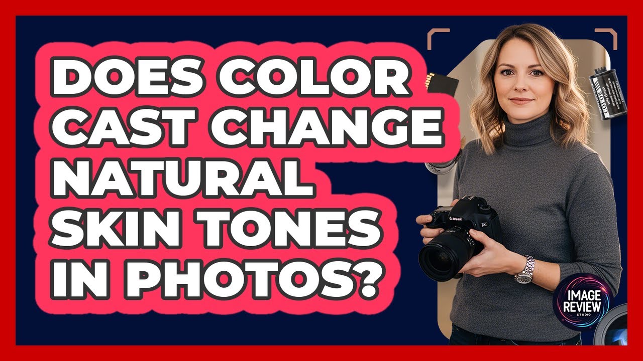 Does Color Cast Change Natural Skin Tones In Photos? - YouTube