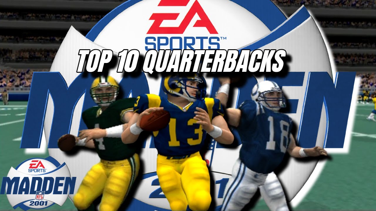 Madden 2001 Top 10 Quarterbacks - YouTube