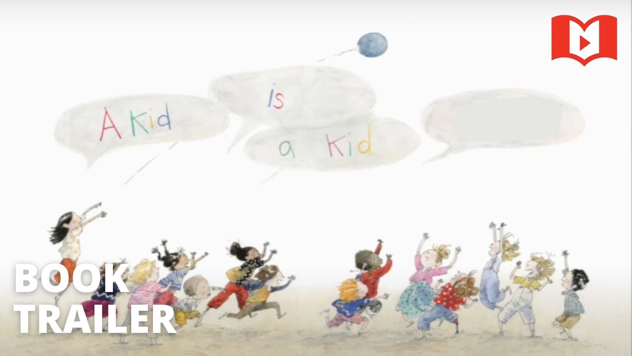 A Kid Is a Kid Is a Kid by Sara O'Leary, illustrated by Qin Leng | Book ...