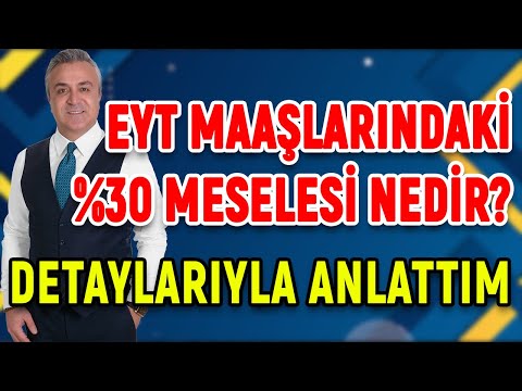 EYT Maaşlarındaki %30 Meselesi Nedir? Ayrıntılarıyla Anlattım! Mutlaka İzleyin!