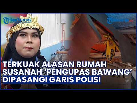 Alasan Rumah Susanah Dipasangi Garis Polisi seusai Disebut Prabowo Pengupas Bawang Upah Rp700 Ribu