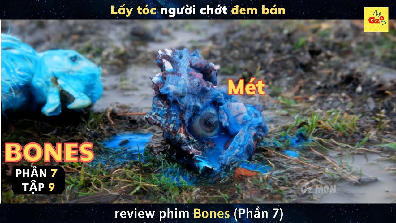 Lấy tóc người chớt đem bán -- review phim Bones (Phần 7) - Tập 9 - YouTube