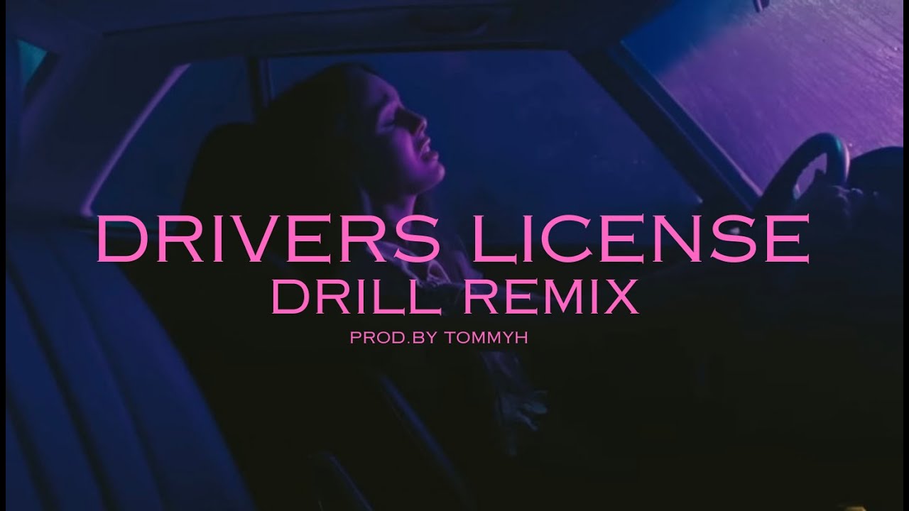 drivers license (drill remix) - olivia rodrigo | prod.by TommyH - YouTube