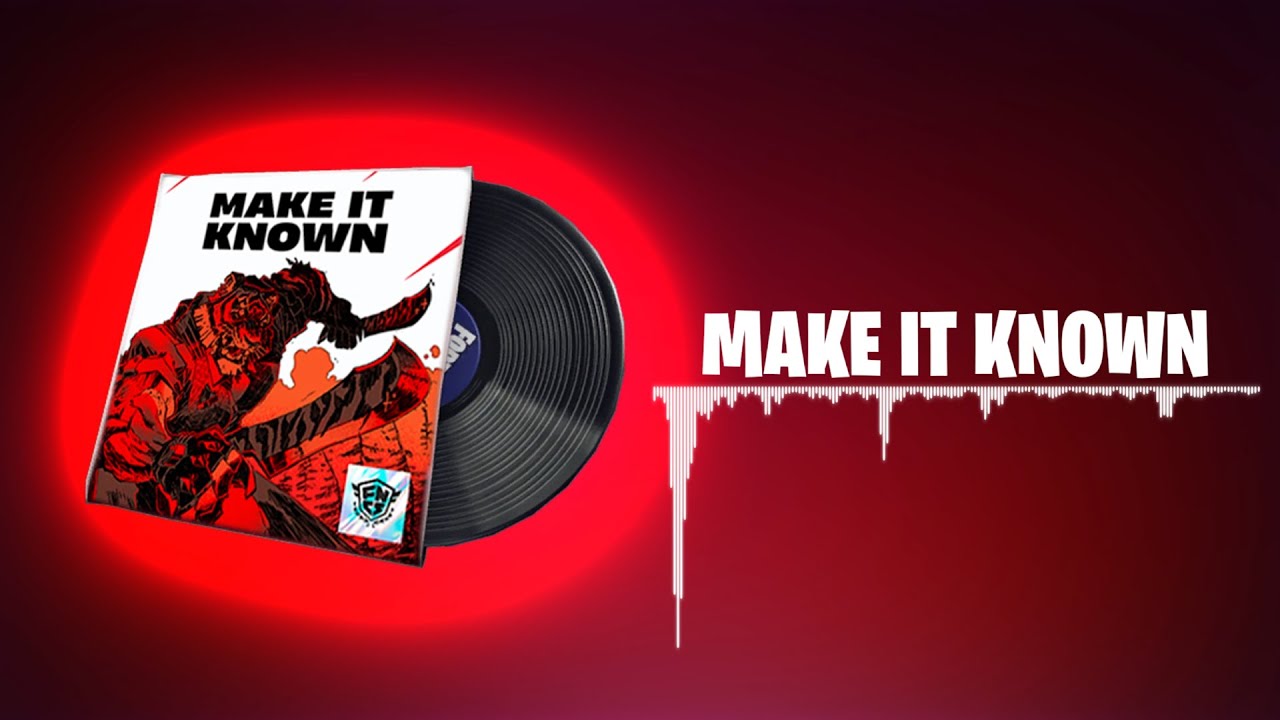 Fortnite MAKE IT KNOWN Lobby Music - 1 Hour - YouTube