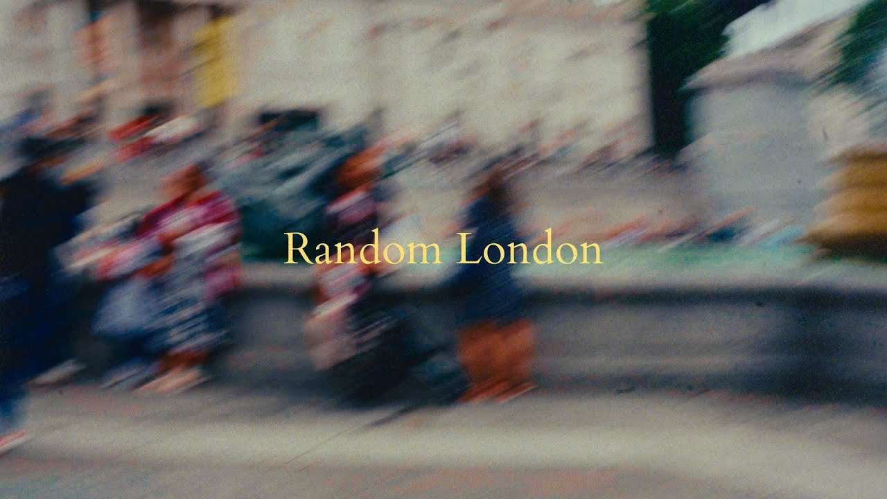 Random London | a video a week - 1/1 - YouTube