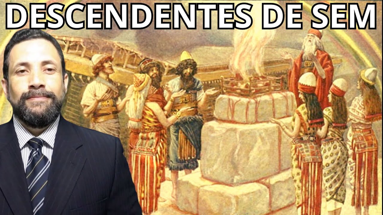 Desvendando a Genealogia de Sem: Os Descendentes da Bíblia - YouTube