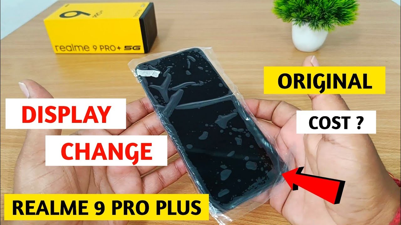 Realme 9 Pro Plus 5G Display Replacement Cost | Display Change Realme 9 ...