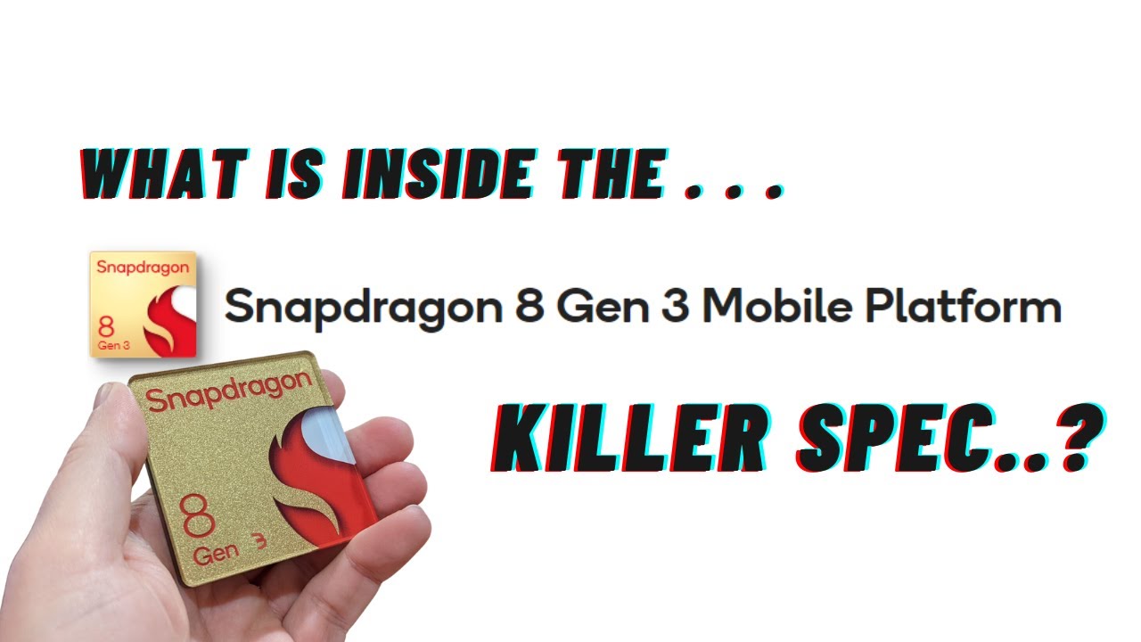 What is Inside the Snapdragon 8 Gen 3 Processor - YouTube