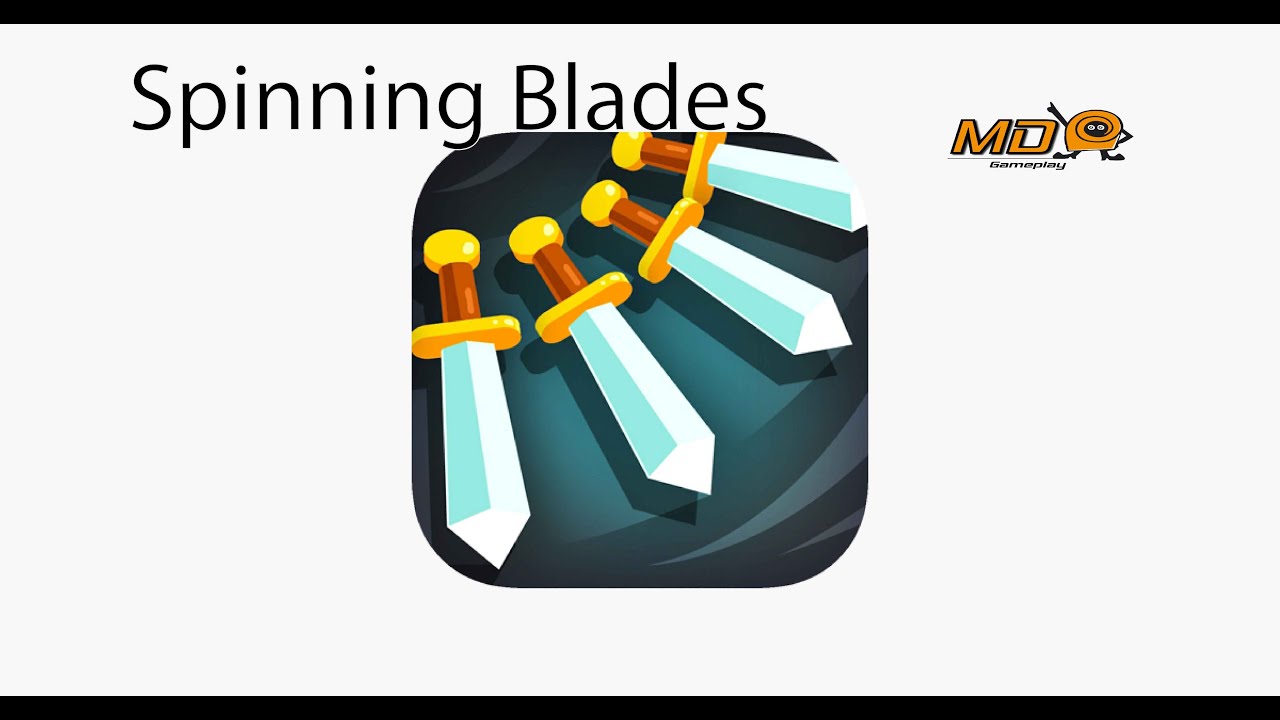 Spinning Blades - Gameplay IOS - YouTube
