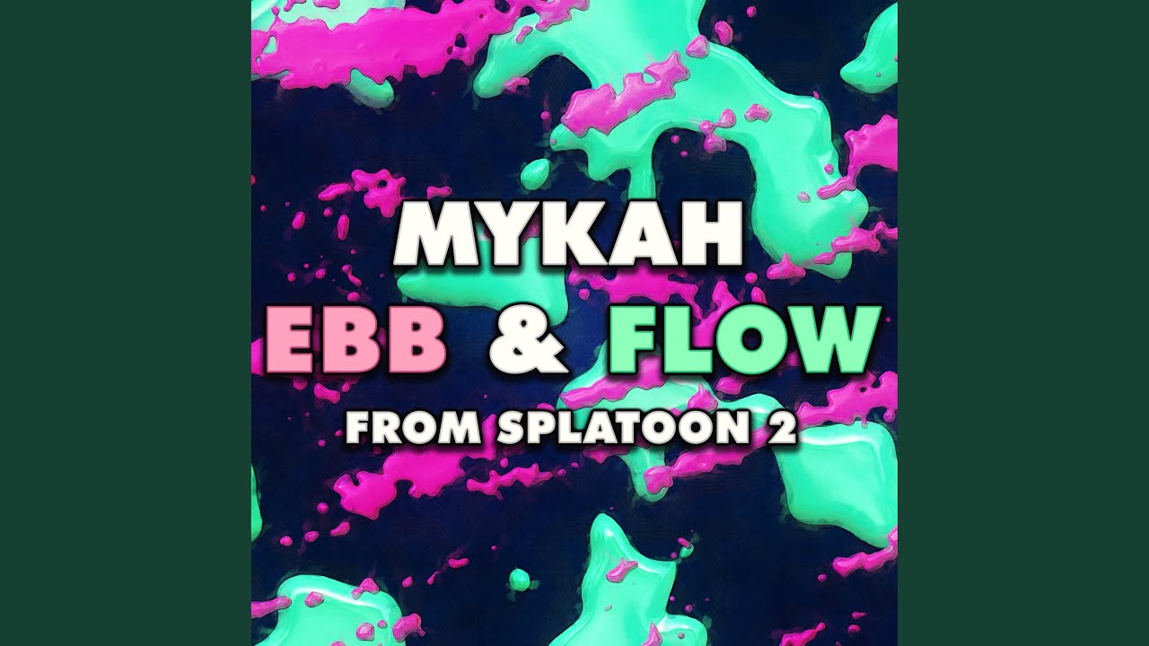 Ebb & Flow (From "Splatoon 2") - YouTube