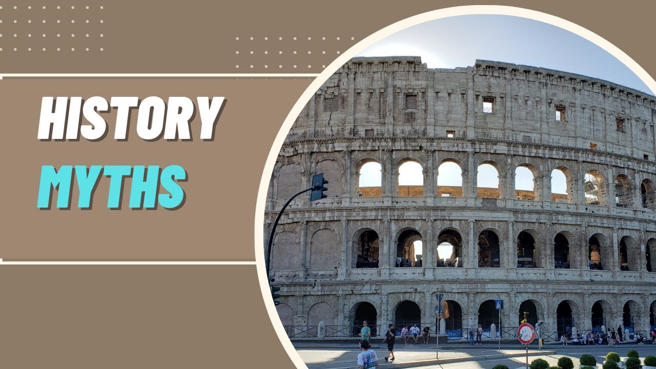 History Debunked: Myths, Misconceptions, and the Truth Revealed - YouTube
