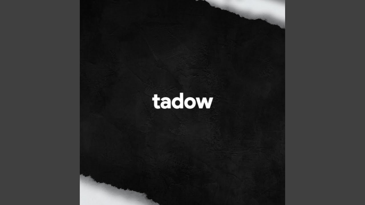 tadow - YouTube