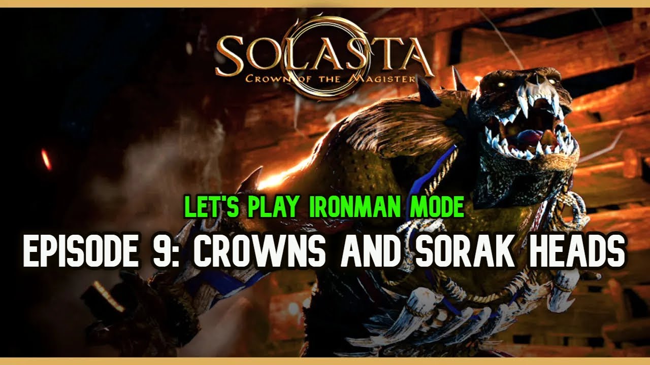 Solasta CoTM: Ironman Mode Episode 9: Sorak Heads and Crowns of Power ...