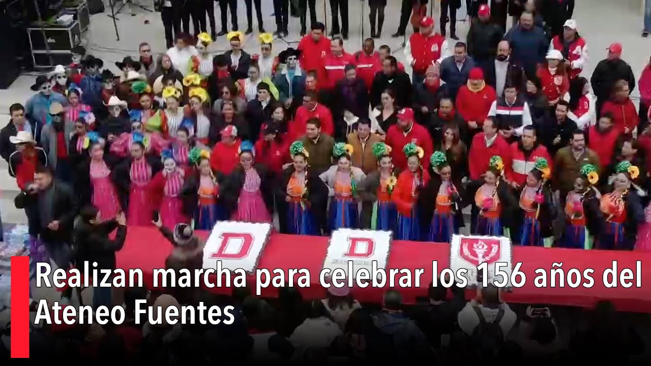 Realizan marcha para celebrar los 156 años del Ateneo Fuentes - YouTube