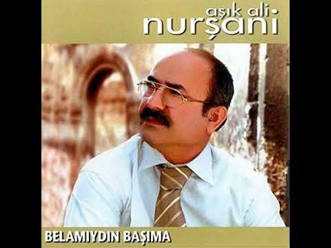 Aşık Ali Nurşani Belamıydın Başıma