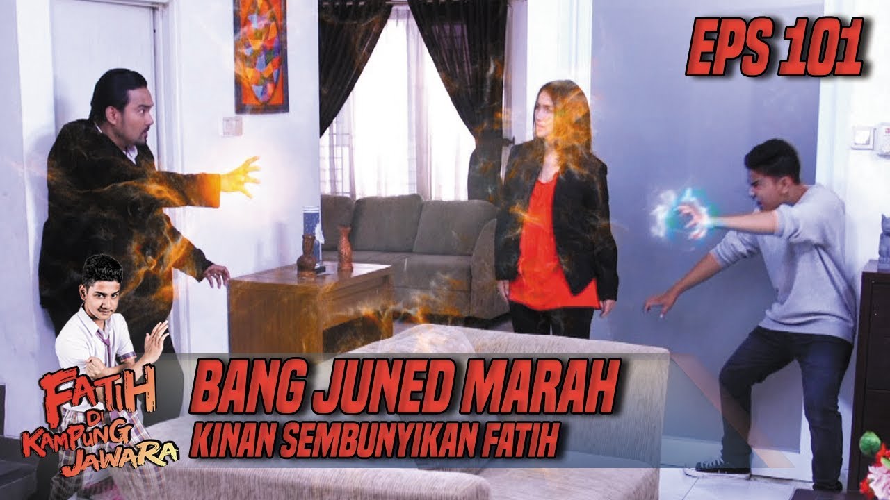 Bang Juned Ngamuk Kinan Sembunyikan Fatih - Fatih Di Kampung Jawara Eps 101 - YouTube
