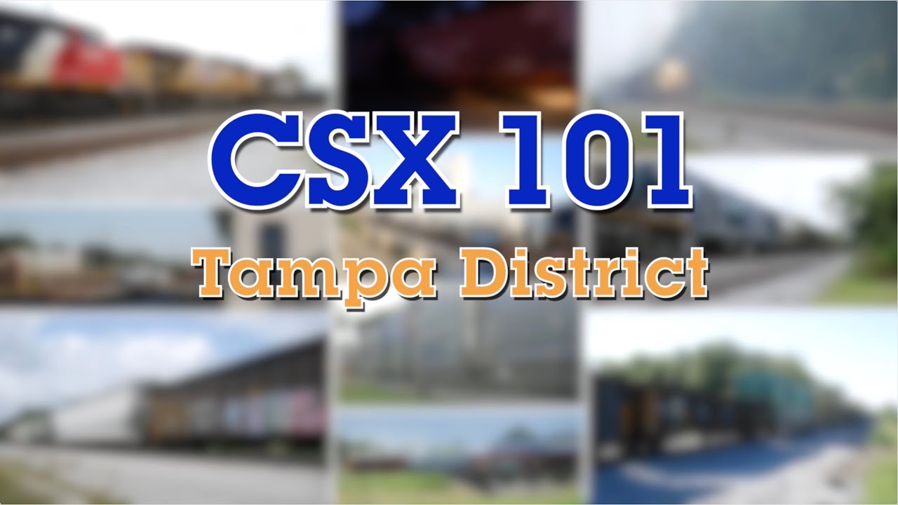 The Tampa District - CSX 101 - YouTube