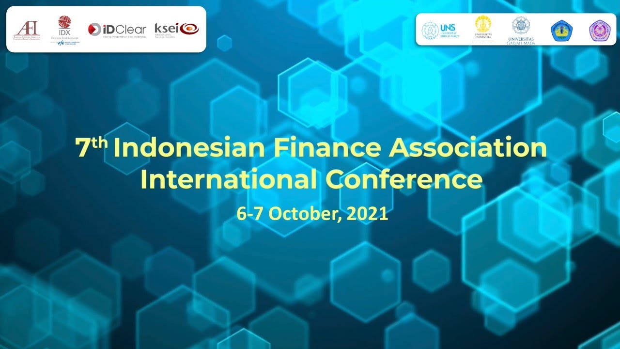 The 7th Indonesian Finance Association (IFA) International Conference ...
