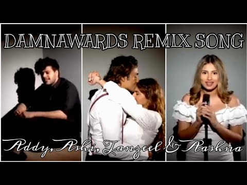 DAMNAWARDS REMIX SONG by TANZEEL KHAN, ASSHNA HEGDE & ADDY KUMAR - YouTube