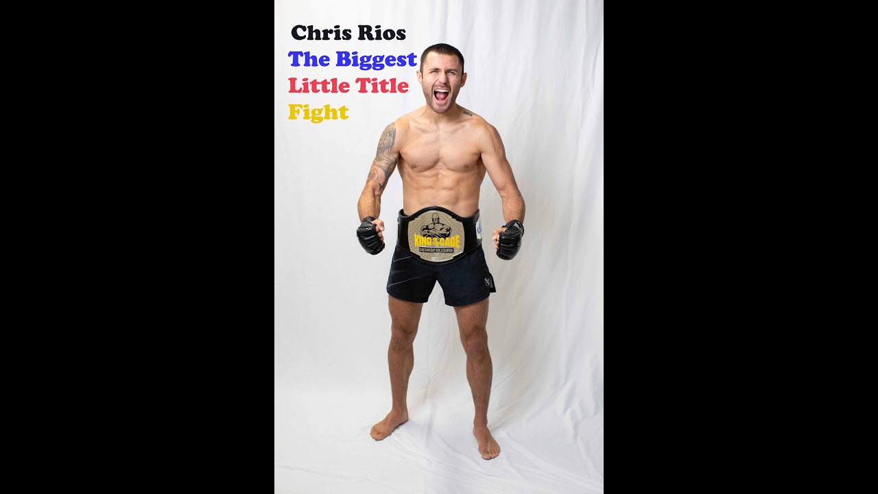 The Biggest Little Title Fight - Chris Rios - YouTube