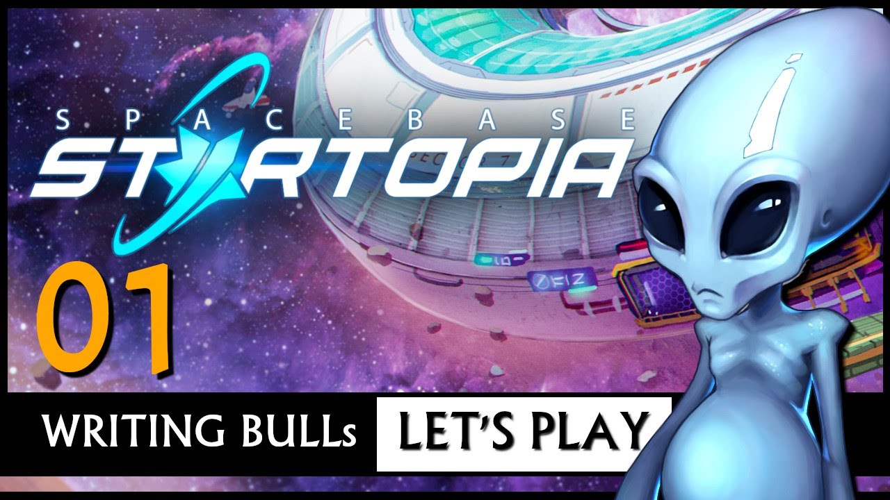 Let's Play: Spacebase Startopia (01) [Deutsch] [Werbung] - YouTube