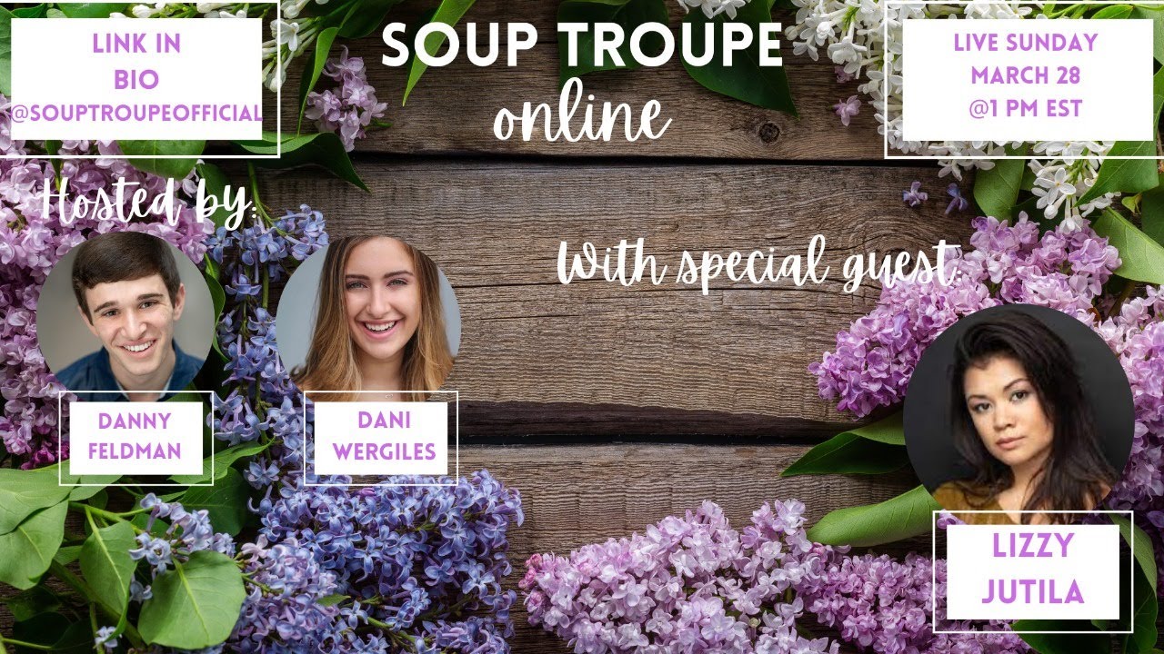SOUP TROUPE ONLINE! with Special Guest Lizzy Jutila - YouTube