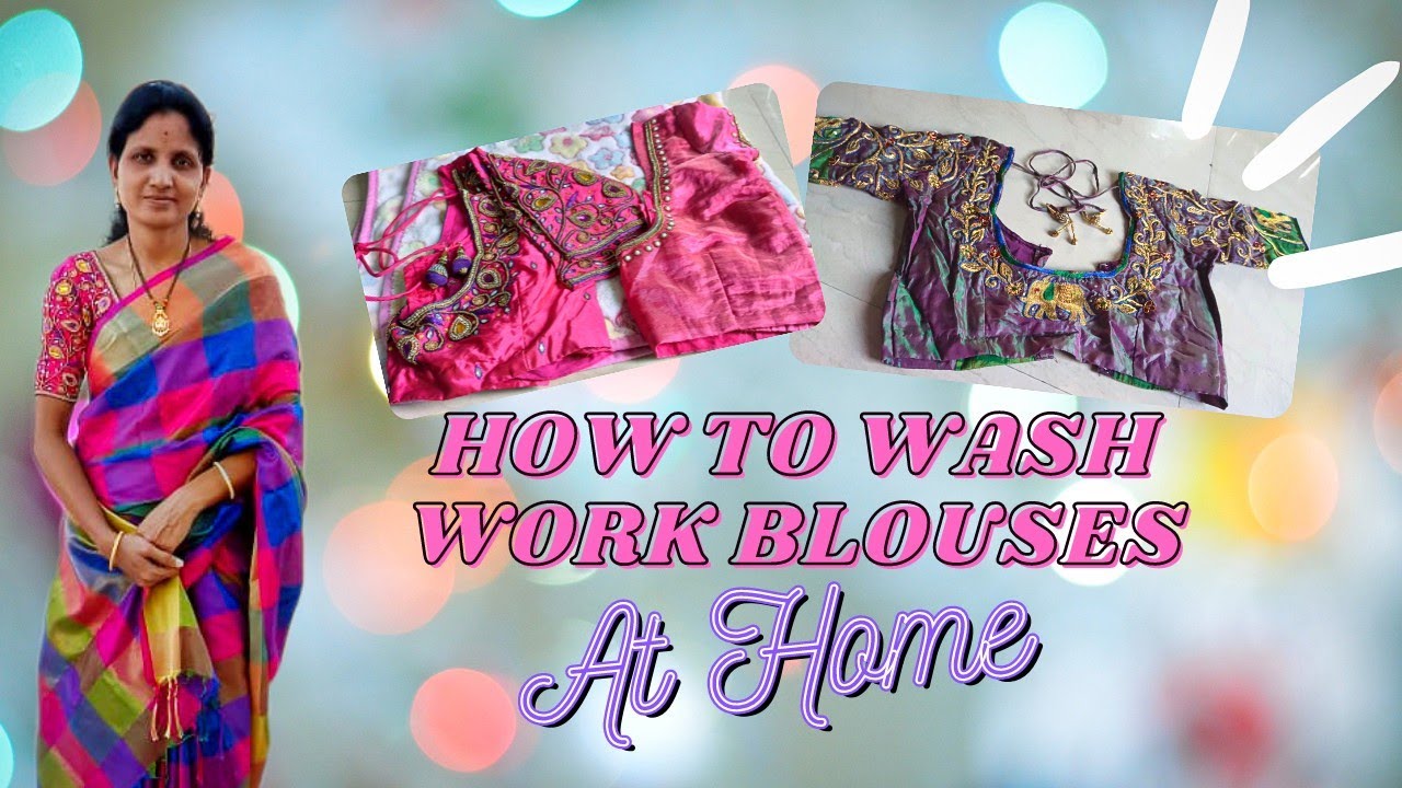 How to Wash Work Blouses at Home || Artfully Suvvi - YouTube