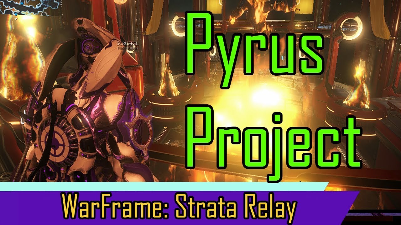 Warframe: Pyrus Project Event (Save the Strata Relay) - YouTube