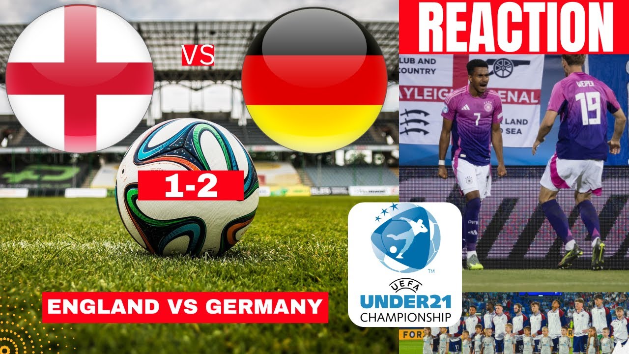 England vs Germany U21 1-2 Live Stream UEFA Euro Football Match Score ...