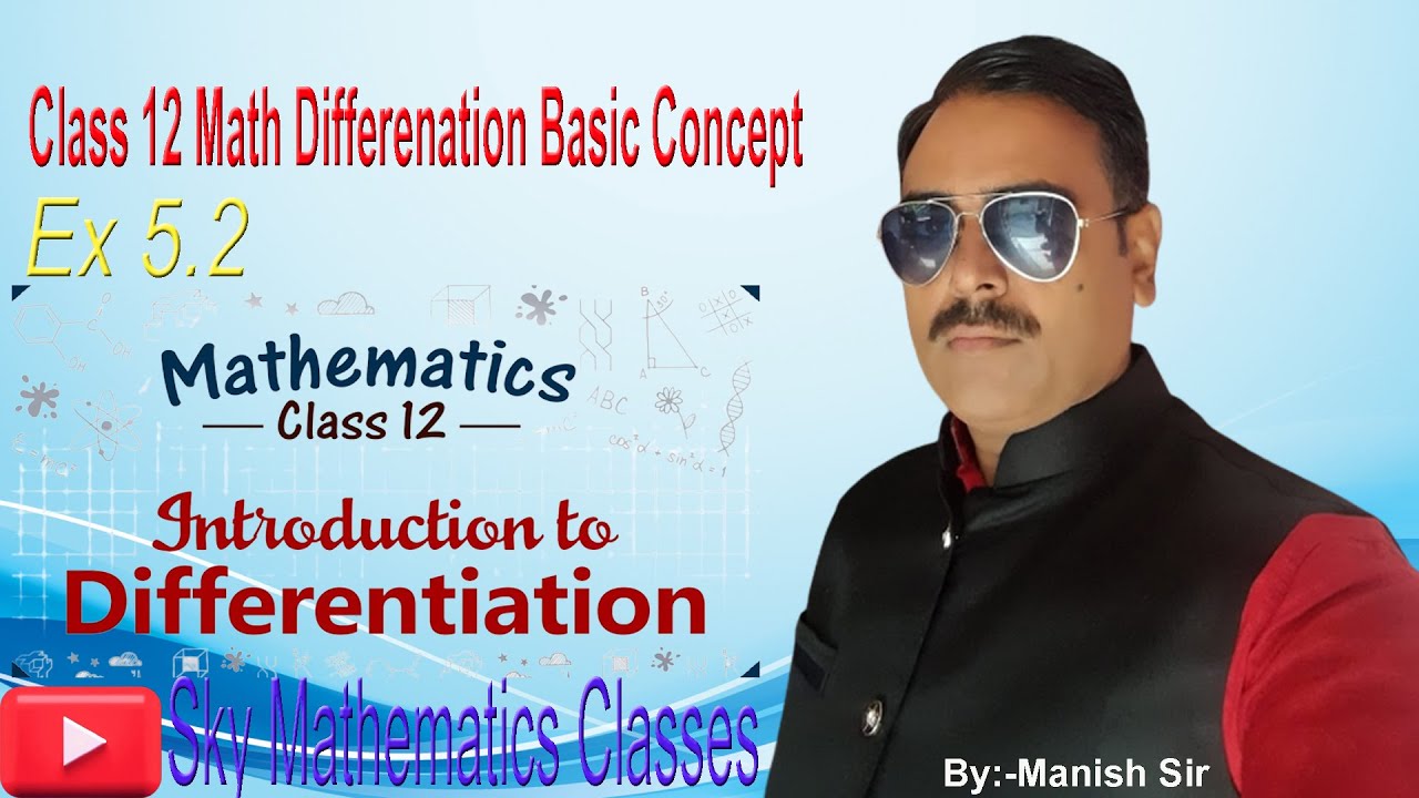 n.c.e.r.t 12th math basic differentiation ex-5.2. v.v.i topic.calculus. - YouTube