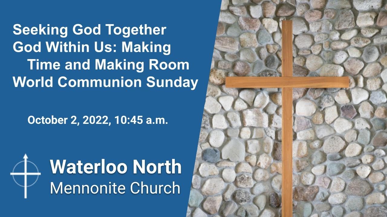 October 2, 2022 - Seeking God Together. God Within Us: Making Time and ...