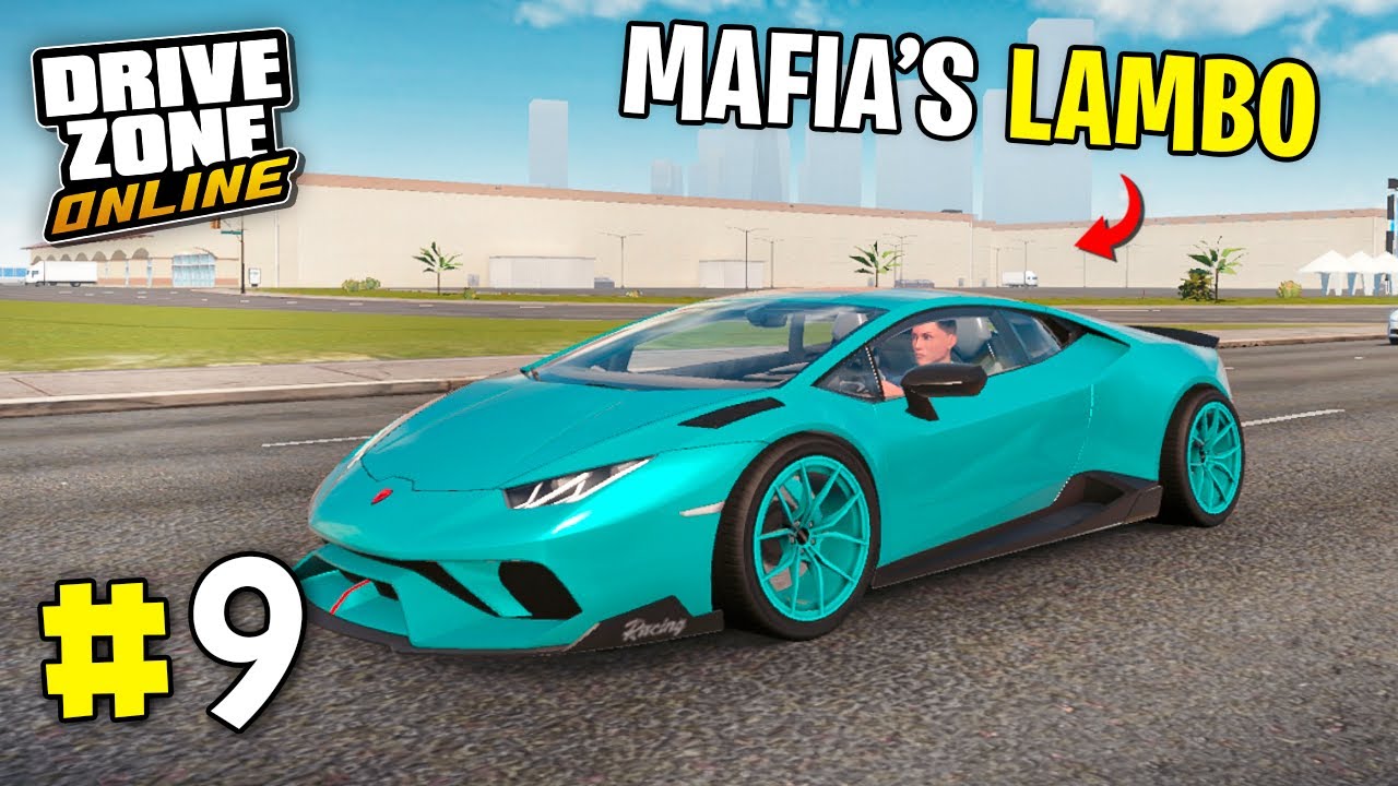 I GOT MAFIA'S LAMBORGHINI IN DRIVE ZONE ONLINE | Gameplay #9 - YouTube