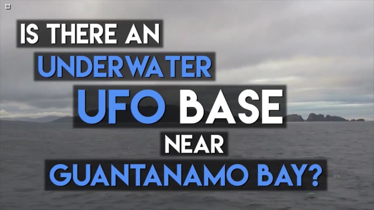 Is There An Underwater UFO Base Near Guantanamo Bay? | Universe ...