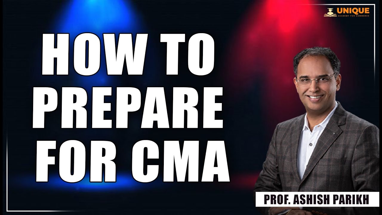 How To Prepare For CMA | BEST STUDY TECHNIQUE for the CMA EXAM | Prof ...