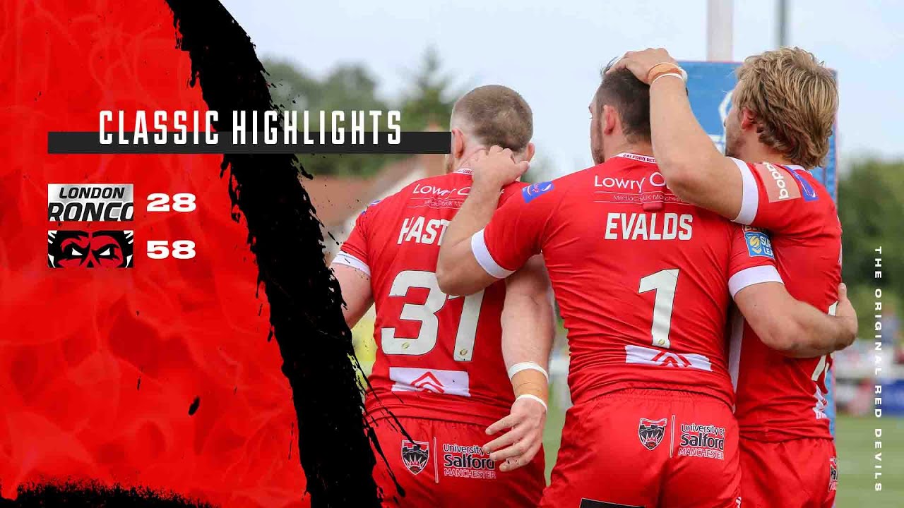 CLASSIC HIGHLIGHTS | London Broncos 28-58 Salford Red Devils | 2019 - YouTube