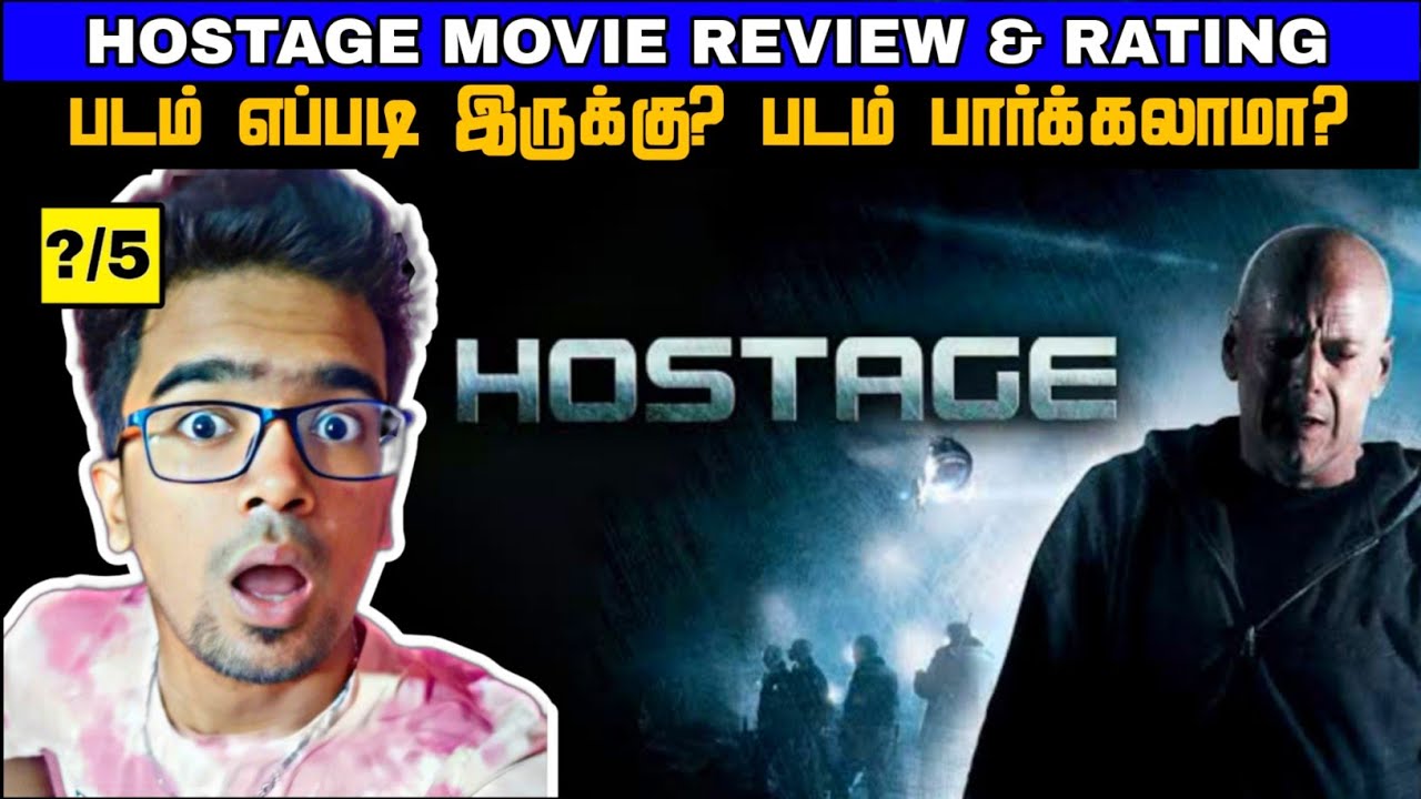 Hostage Movie Review Tamil | Hostage Review Tamil | Hostage Tamil ...