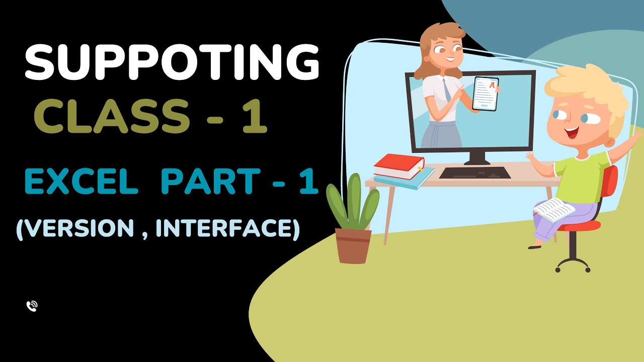 Supporting class of Microsoft excel part - 1 (Version, Interface) - YouTube