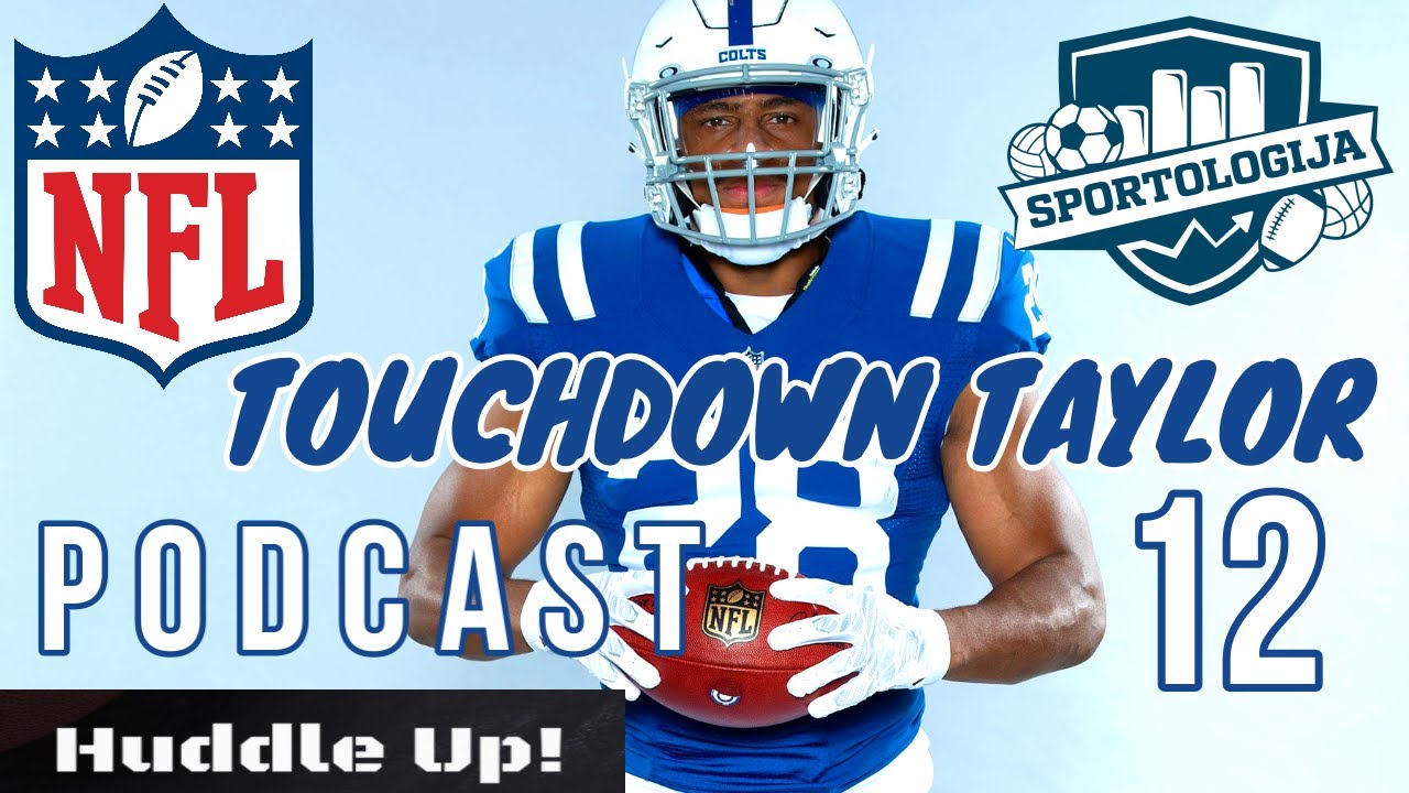 NFL Podcast #12: Touchdown Taylor & Prvi Seed AFC i NFC? & Prognoze 12 ...