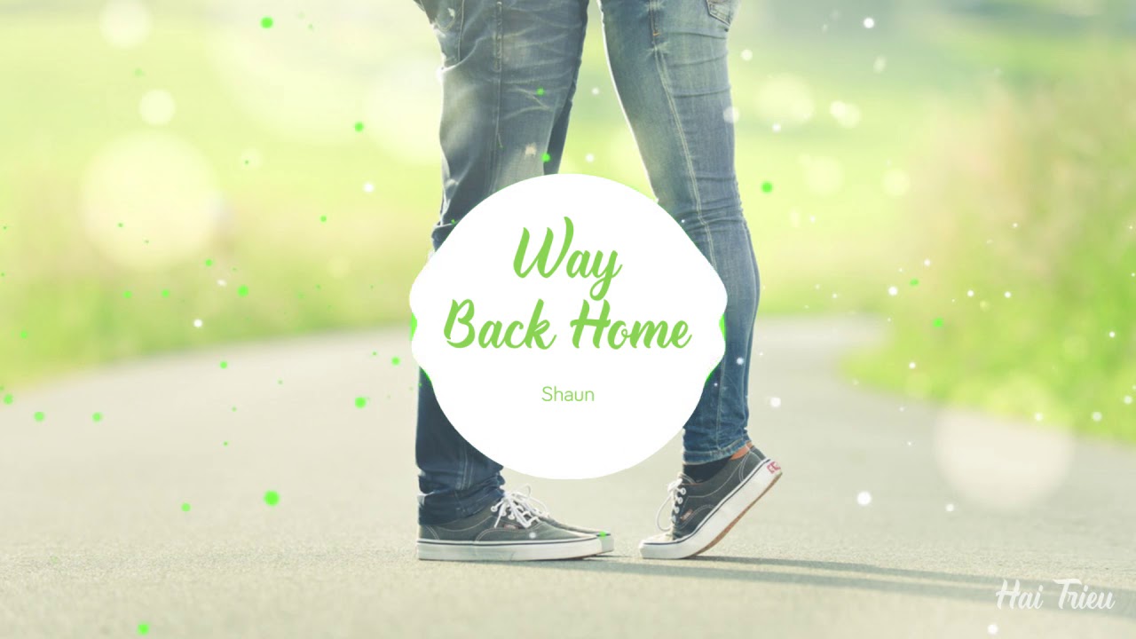 [1 Hour] Way Back Home (Giọng Nữ) 😋 Bài Hát Được Yêu Thích Nhất Tik Tok ...