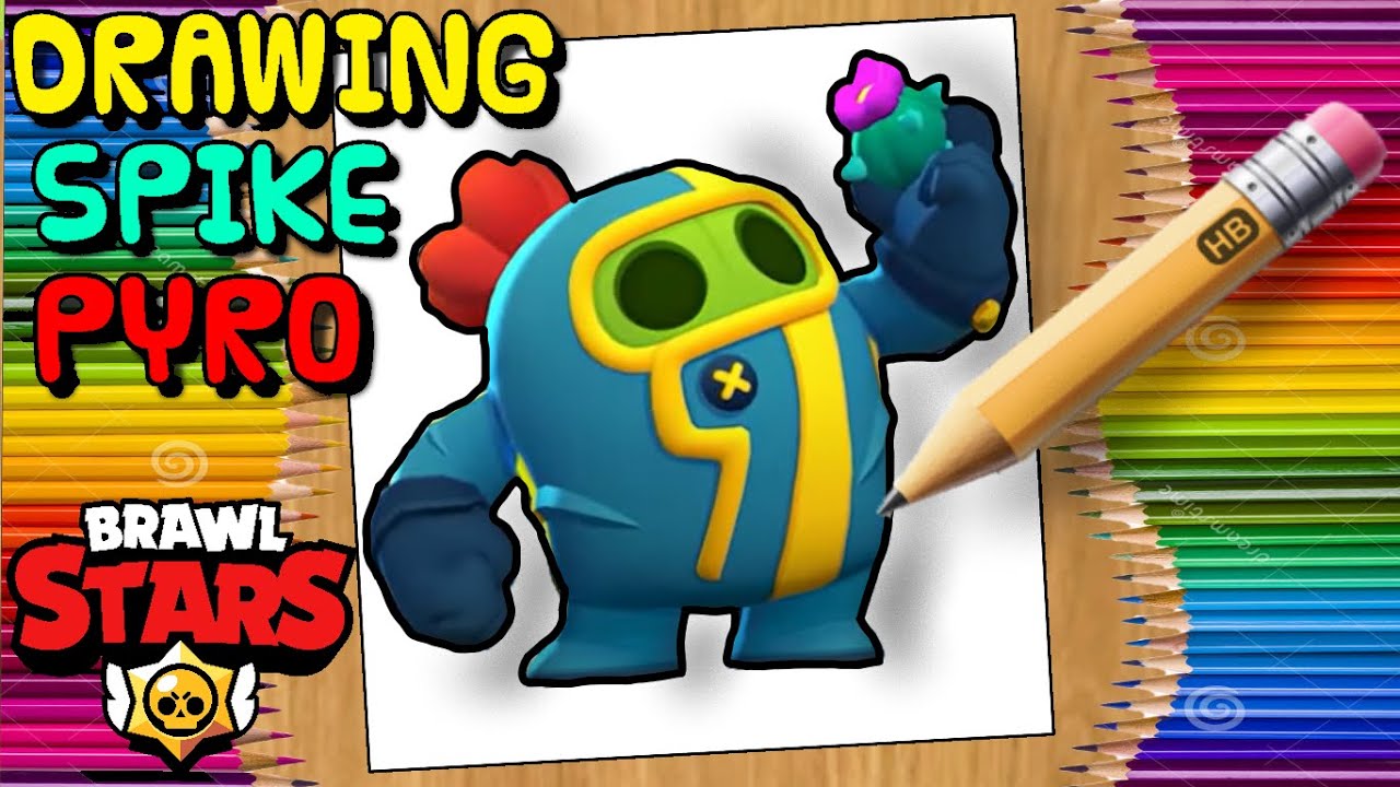How to Draw PYRO SPIKE THE NEW skin easily 🌵🔥 | Braw Stars \ Comment ...