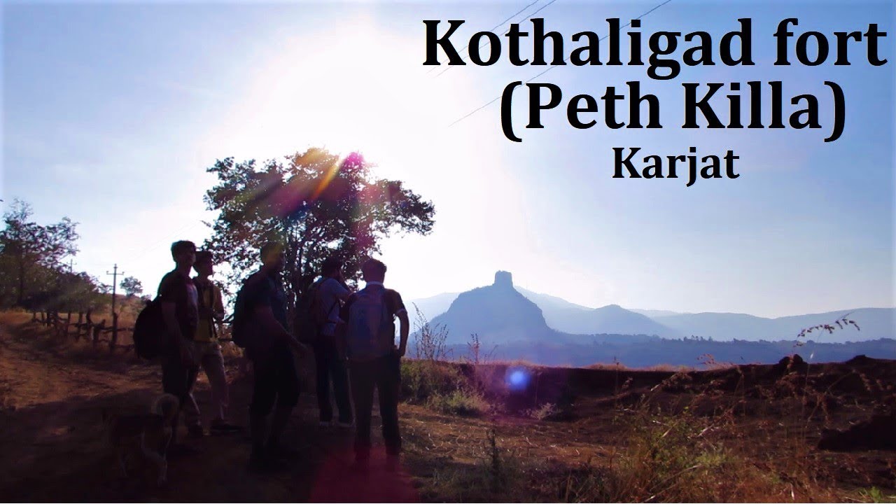 Kothaligad "कोथळीगड" "पेठचा किल्ला" (Fort of Peth), Peth Village ...